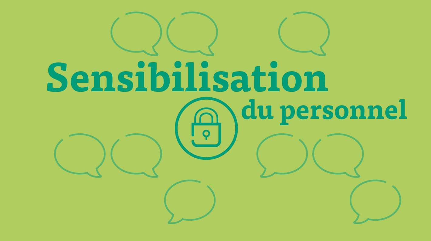 Sensibilisation de votre personnel aux cyberrisques